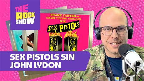 John Lydon Furioso “los Sex Pistols Son Un Karaoke” ¡su Crítica Es