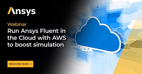 Run Ansys Fluent In The Cloud With Aws To Boost Simulation Ansys