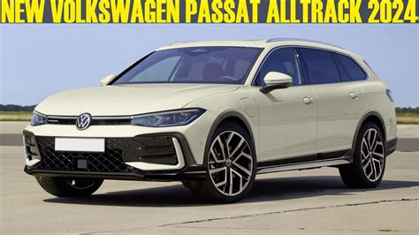 2024 2025 New Volkswagen Passat Alltrack B9 First Look YouTube