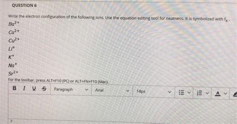 Solved QUESTION 6 Write The Electron Configuration Of The Chegg Com