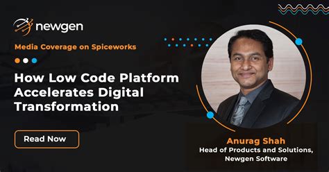 Newgen Software On Linkedin How Low Code Platform Accelerates Digital Transformation Spiceworks