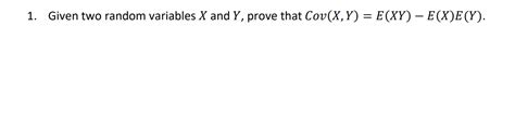 solved 1 given two random variables x and y prove that