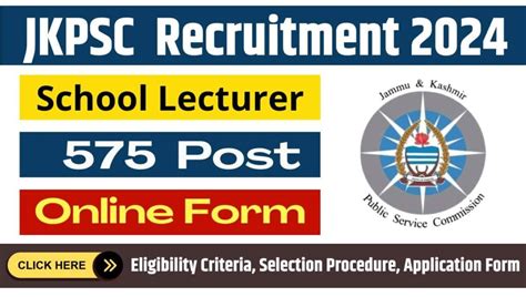 Jkpsc School Lecturer Recruitment 2024 सरकारी स्कूल लेक्चरर के 575