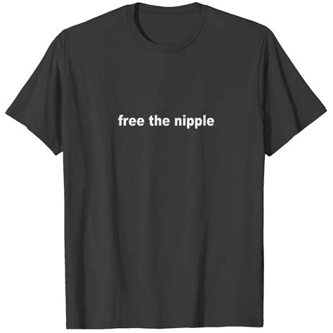 Free The Nipple Burn Your Bra Team No Bra Club T Shirt