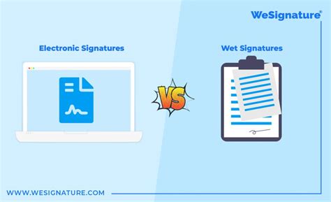 Electronic Signature Vs Wet Signature In 2024 Wesignature
