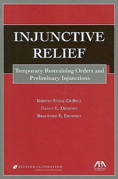 Injunctive Relief Temporary Restraining Orders And Preliminary Injunctions