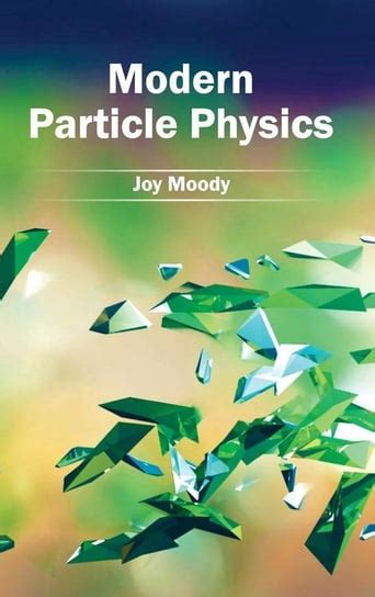 Modern Particle Physics M L Books International Pvt Ltd Książka W Empik