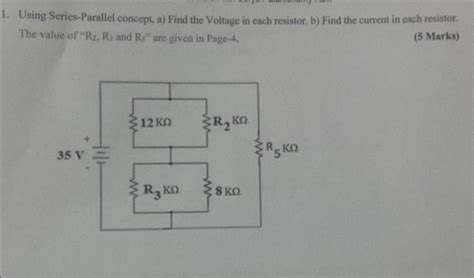 Solved Using Series Parallel Concept A Find The Voltage In Chegg