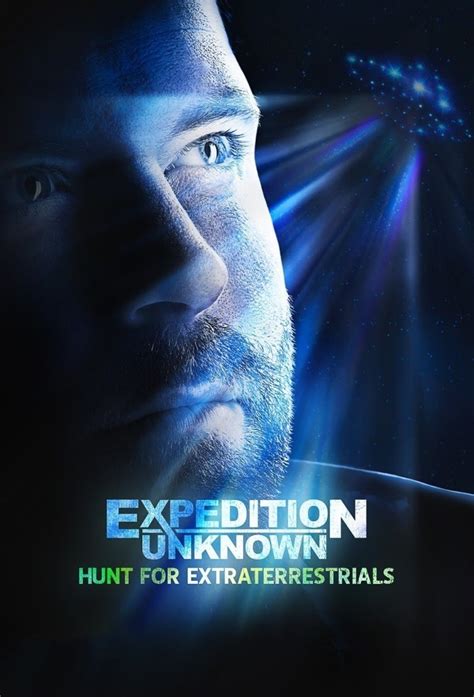 Expedition Unknown Hunt For Extraterrestrials