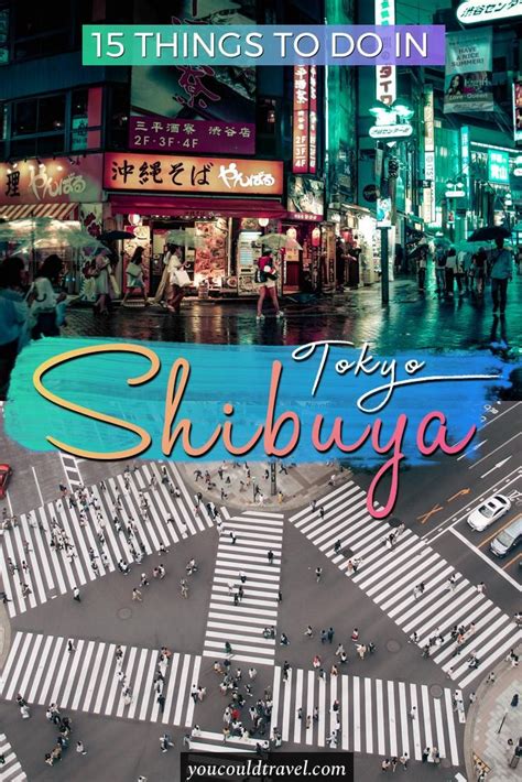 Best Things To Do In Shibuya Tokyo Artofit