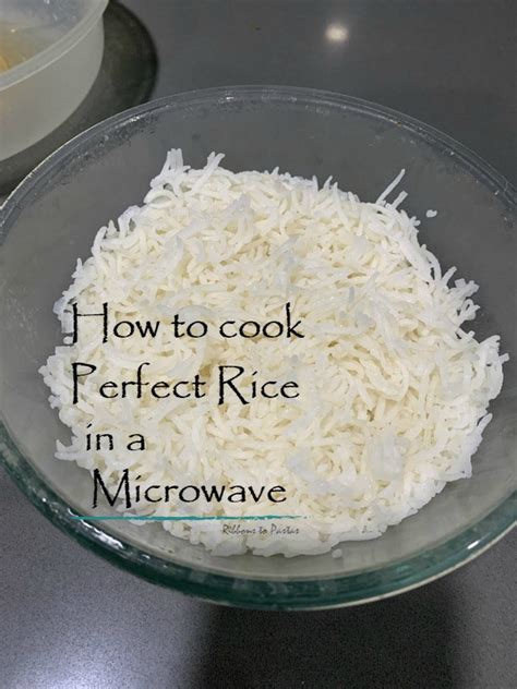 How To Cook Perfect Basmati Rice In A Microwave Ribbons To Pastas