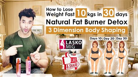How To Lose Weight Fast 10 Kgs In 30 Days Natural Fat Burner Detox
