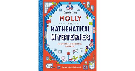 Molly And The Mathematical Mysteries Ten Interactive Adventures In