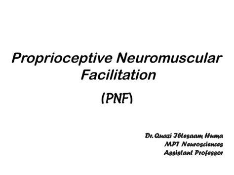 Proprioceptive Neuromuscular Facilitation Pnf Pdf