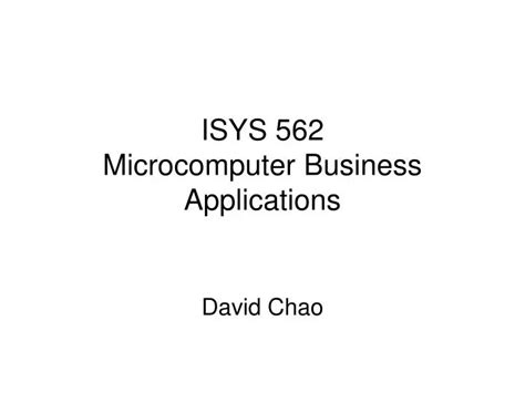 PPT ISYS 562 Microcomputer Business Applications PowerPoint