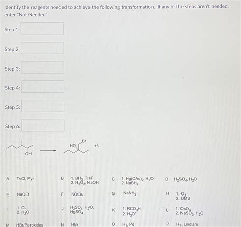 Solved Identify The Reagents Needed To Achieve The Following Chegg