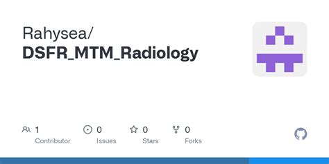 GitHub Rahysea DSFR MTM Radiology