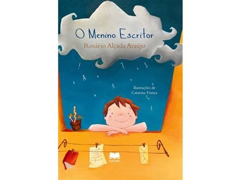 Livro O Menino Escritor de Rosario Alçada Araujo Português Worten pt