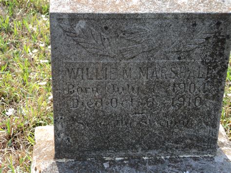 Willie M Marshall 1904 1910 Find A Grave Memorial