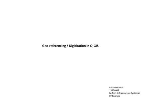 Q Gis Geo Referencing And Digitization Pdf