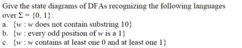 Solved Give The State Diagrams Of Dfas Recognizing The