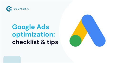 Google Ads Optimization Checklist 12 Tips Coupler Io Blog