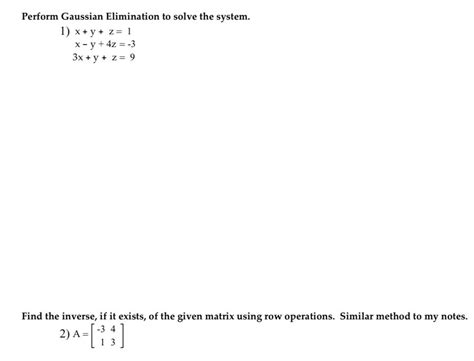 Solved Perform Gaussian Elimination To Solve The System Chegg