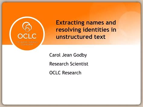 Ppt Extracting Names And Resolving Identities In Unstructured Text