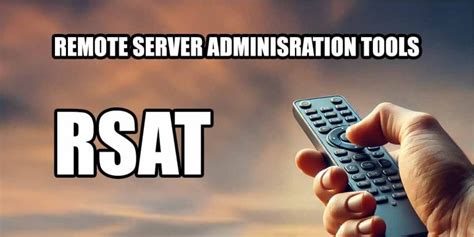 How To Install RSAT Remote Server Administration Tools Easy365Manager