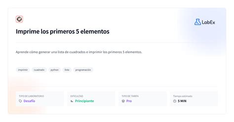 Imprime Los Primeros 5 Elementos Labex