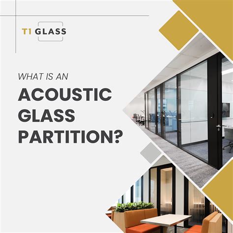 What Is An Acoustic Glass Partition