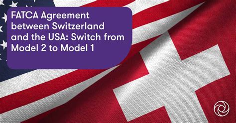 Grant Thornton Fatca Agreement Between Switzerland And The Usa
