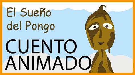 El SueÑo Del Pongo Jose Maria Arguedas Cuento Animado Youtube