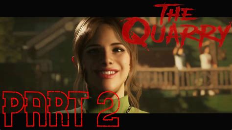 The Quarry Chapter 1 Youtube