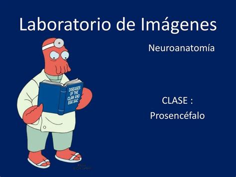 Laboratorio de Imágenes Neuroanatomía Marco Antonio Zavala uDocz