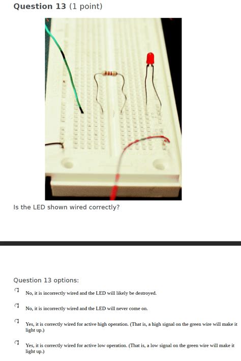 Solved Question 13 1 Point Is The Led Shown Wired Correctly