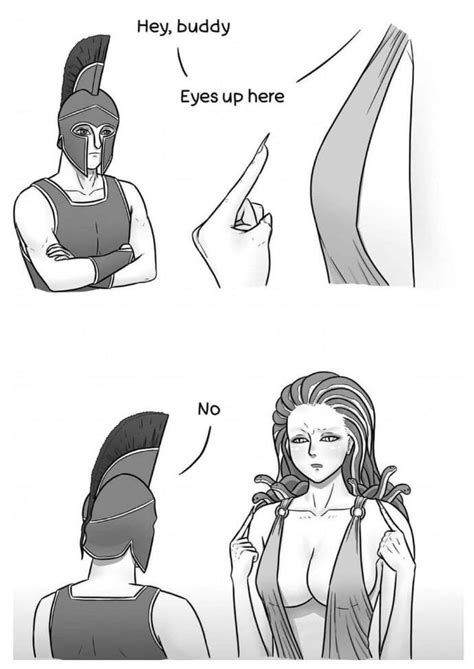 How The Meeting With Perseus And Medusa Actually Went History Memes