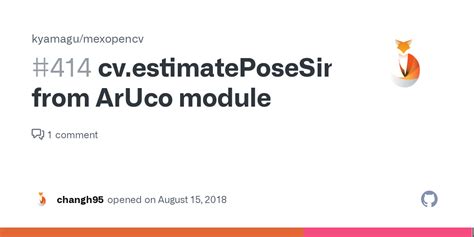 Cv EstimatePoseSingleMarkers From ArUco Module Issue 414 Kyamagu