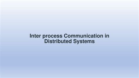 Solution Interprocess Communication Distributed System Studypool