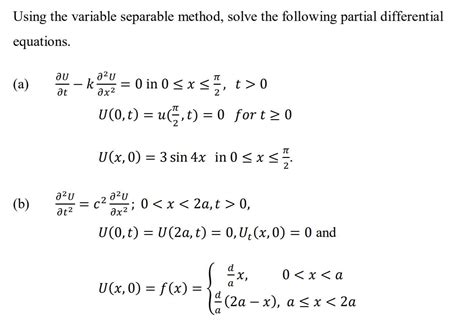 Solved Using The Variable Separable Method Solve The Chegg