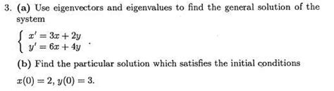 Solved 3 A Use Eigenvectors And Eigenvalues To Find The Chegg Com