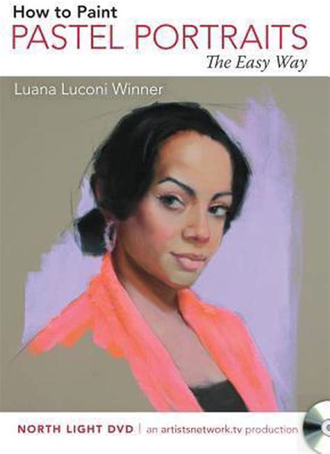 How To Paint Pastel Portraits The Easy Way Dvd S Bol