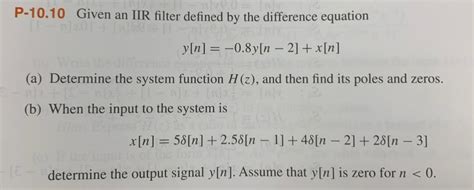 Solved P Given An IIR Filter Defined By The Difference Chegg Com