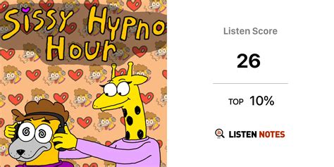 Sissy Hypno Hour Pódcast Sissy Hypno Hour Listen Notes