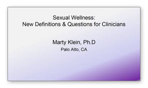 Sexual Wellness New Definitions And Questions For Clinicians Dr Marty