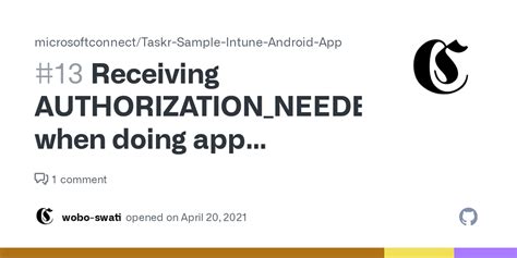 Receiving AUTHORIZATION NEEDED When Doing App Enrollment Issue Microsoftconnect Taskr