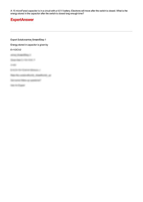 Solution Solution For A 15 Microfarad Capacitor Is In A Circuit With A 4 0 V Battery Electrons