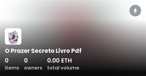 O Prazer Secreto Livro Pdf Collection Opensea