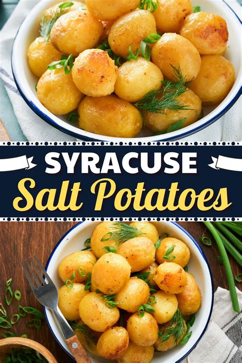 Syracuse Salt Potatoes Recipe Their History Insanely Good