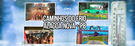 CAMINHOS DO FRIO Evento Cultural Chega A Alagoa Nova E Principal